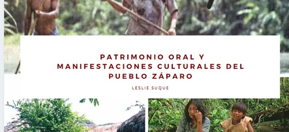 Patrimonio oral y manifestaciones culturales del pueblo Záparo