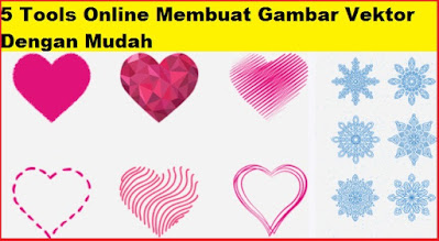 5 Tools Online Membuat Gambar Vektor Dengan Mudah - CalonPintar.Com