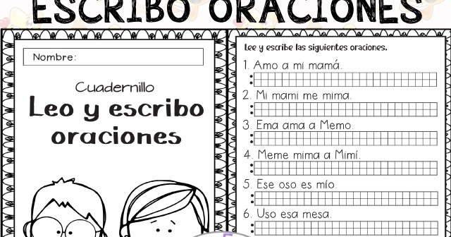 Cuadernillo Leo y Escribo Oraciones | Materiales Educativos para Maestras Cuadernillo Leo y Escribo Oraciones | Materiales Educativos para Maestras