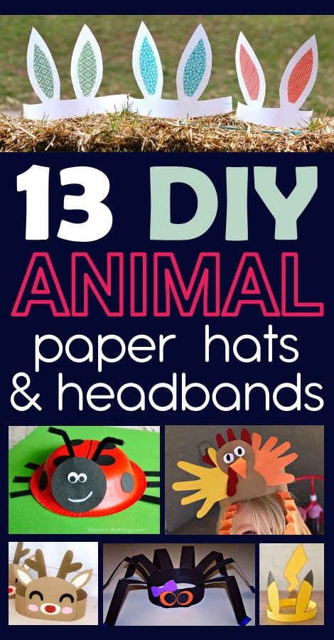 13 DIY Animal Party Hats & Headbands