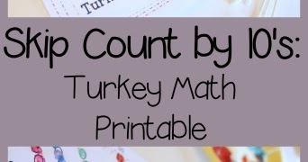 FUN Skip Count by 10's Turkey Math Printable | School Time Snippets