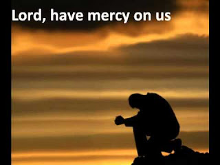 Blessed By The Lord: December 11, 2019 - LORD HAVE MERCY