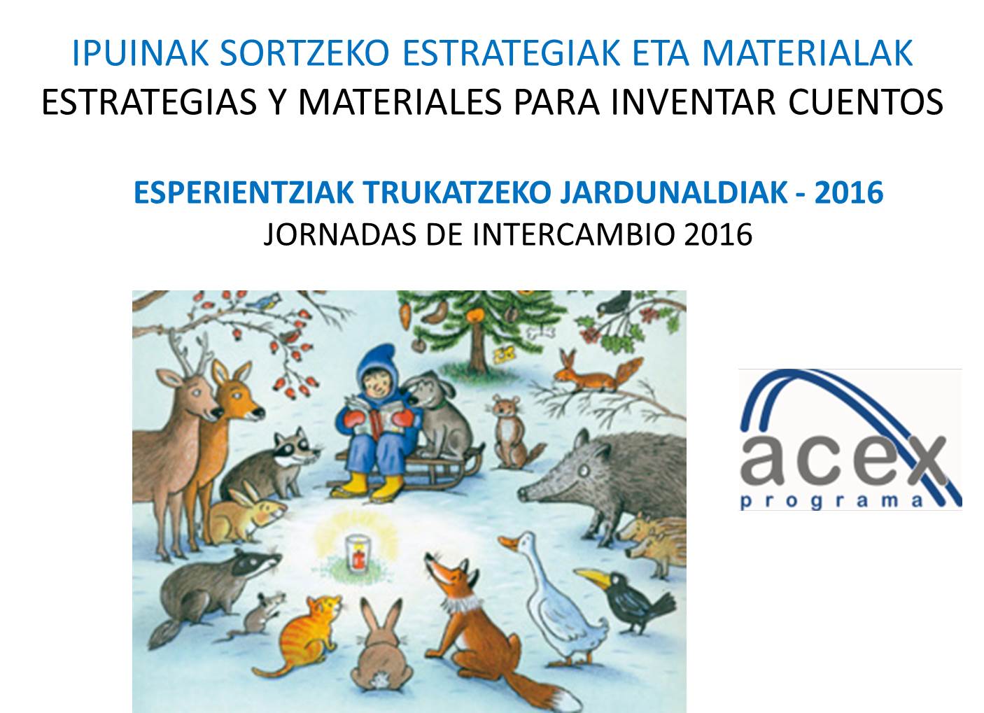 PROFACEX MATERIALAK: IPUINAK SORTZEKO ESTRATEGIAK eta MATERIALAK