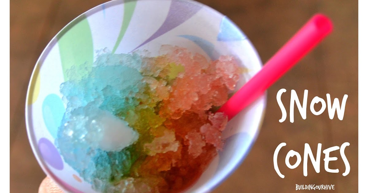 Building Our Hive: Snow Cones