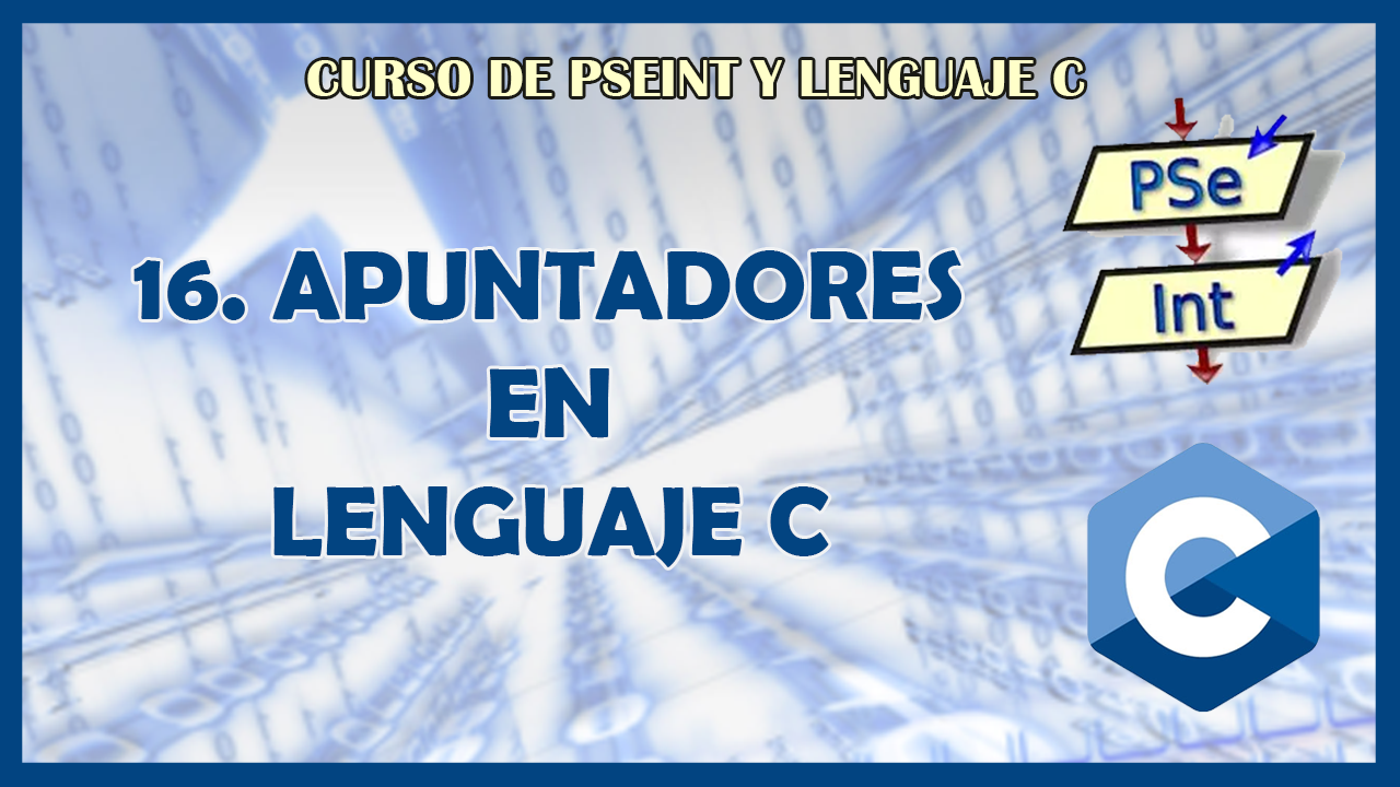 APUNTADORES en LENGUAJE C