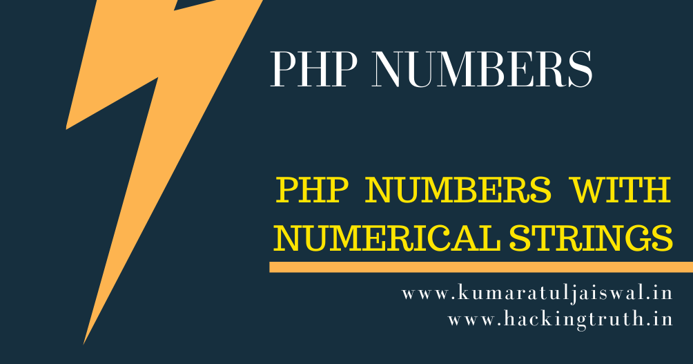 PHP Numbers With Numerical Strings Hacking Truth in PHP Numbers With Numerical Strings Hacking Truth in