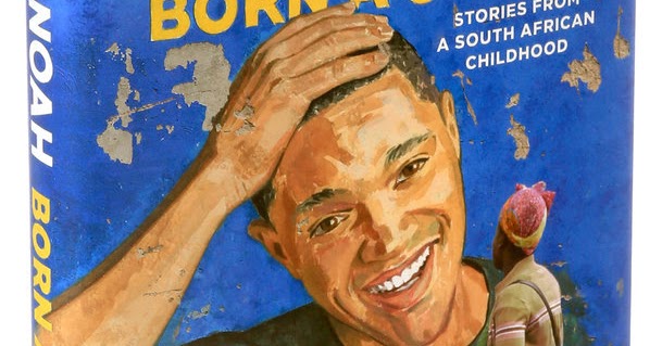 Book Buddies: Born a Crime ~ by Trevor Noah