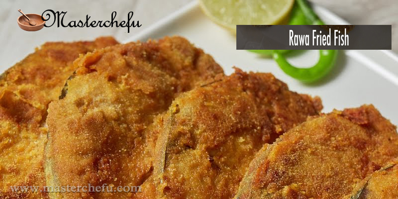 how to make rawa fried fish ~ Masterchefu