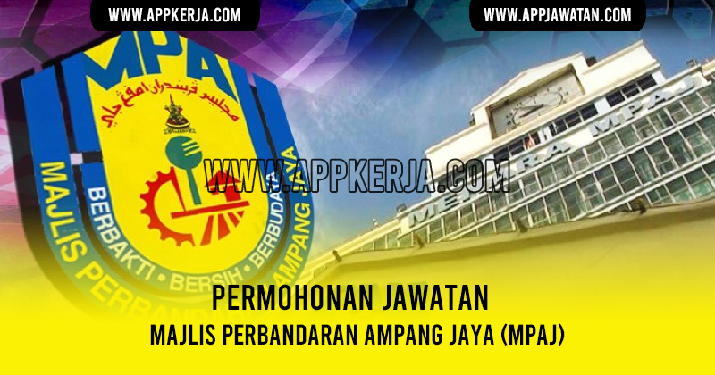 Jawatan Kosong Terkini di Majlis Perbandaran Ampang Jaya (MPAJ ...