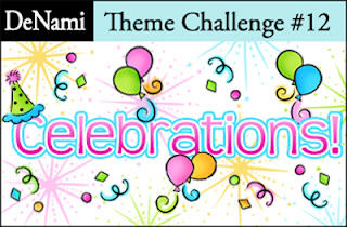 Kloset Kreations: DeNami Challenge...Celebrations!