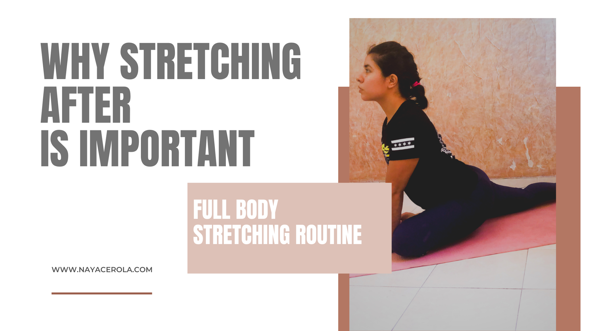 Why Stretching Is Important? + Full Body Stretching Routine ...