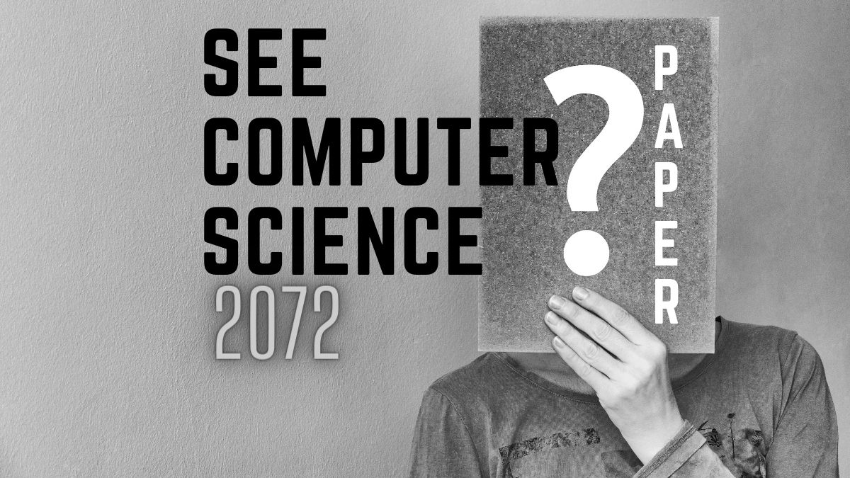 SEE/Class10 Computer Science Examination Paper 2072