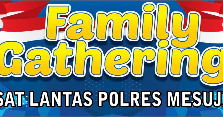 Download desain banner family gathering cdr - Design_Spanduk