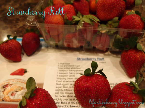 Life is Like Honey: Strawberry Roll