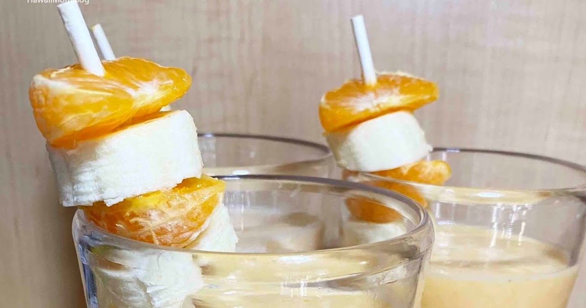 Hawaii Mom Blog: Mandarin Orange Smoothie