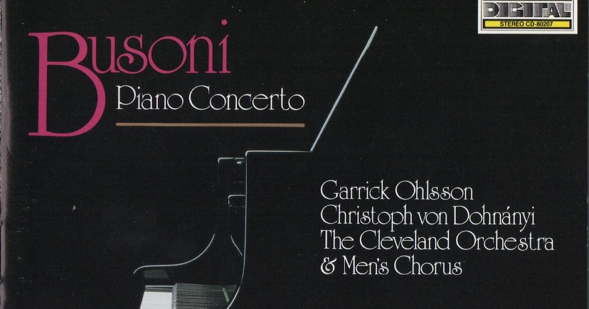 O SER DA MÚSICA: Ferruccio Busoni (1866-1924) - Concerto in C Major for ...