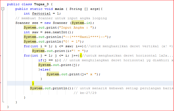 Selowakademi: Cara membuat factorial menggunakan looping/perulangan for ... Selowakademi: Cara membuat factorial menggunakan looping/perulangan for ...