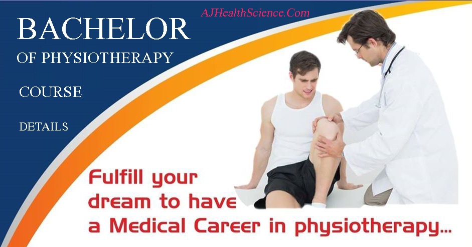 Details Of Bachelor of Physiotherapy (BPT) Course