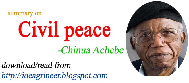 Summery: Civil peace - Chinua Achebe