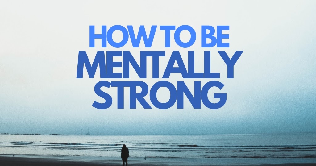 What is The Secret of Becoming Mentally Strong?