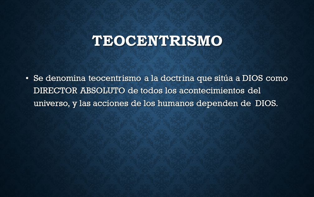 antropologia filosofica: exposición # 3. Teocentrismo.