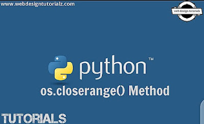 Python os closerange() Method with example - WebDesignTutorialz