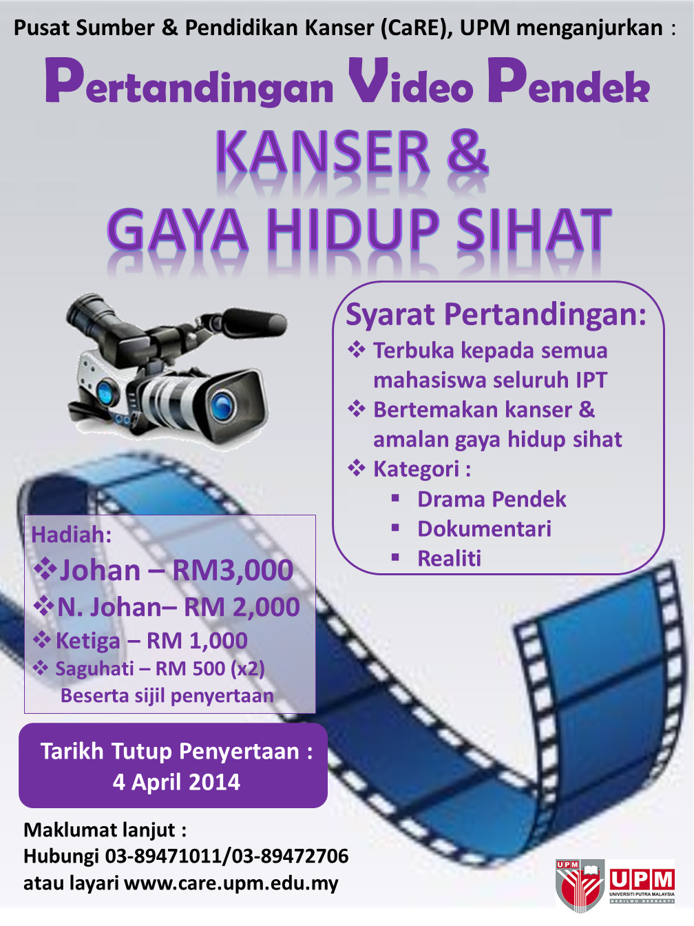 CaRE UPM: Pertandingan Video Pendek Anjuran CaRE (Tema: Kanser & Gaya ...