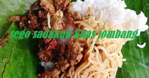 SEGO SADUKAN KHAS JOMBANG | CARA MEMBUAT SEGO SADUKAN KHAS JOMBANG ...