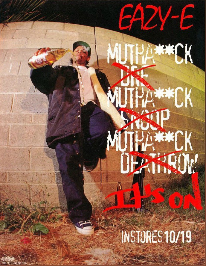 DatHipHopLife: Eazy E - It's On (Dr. Dre) 187um Killa Poster
