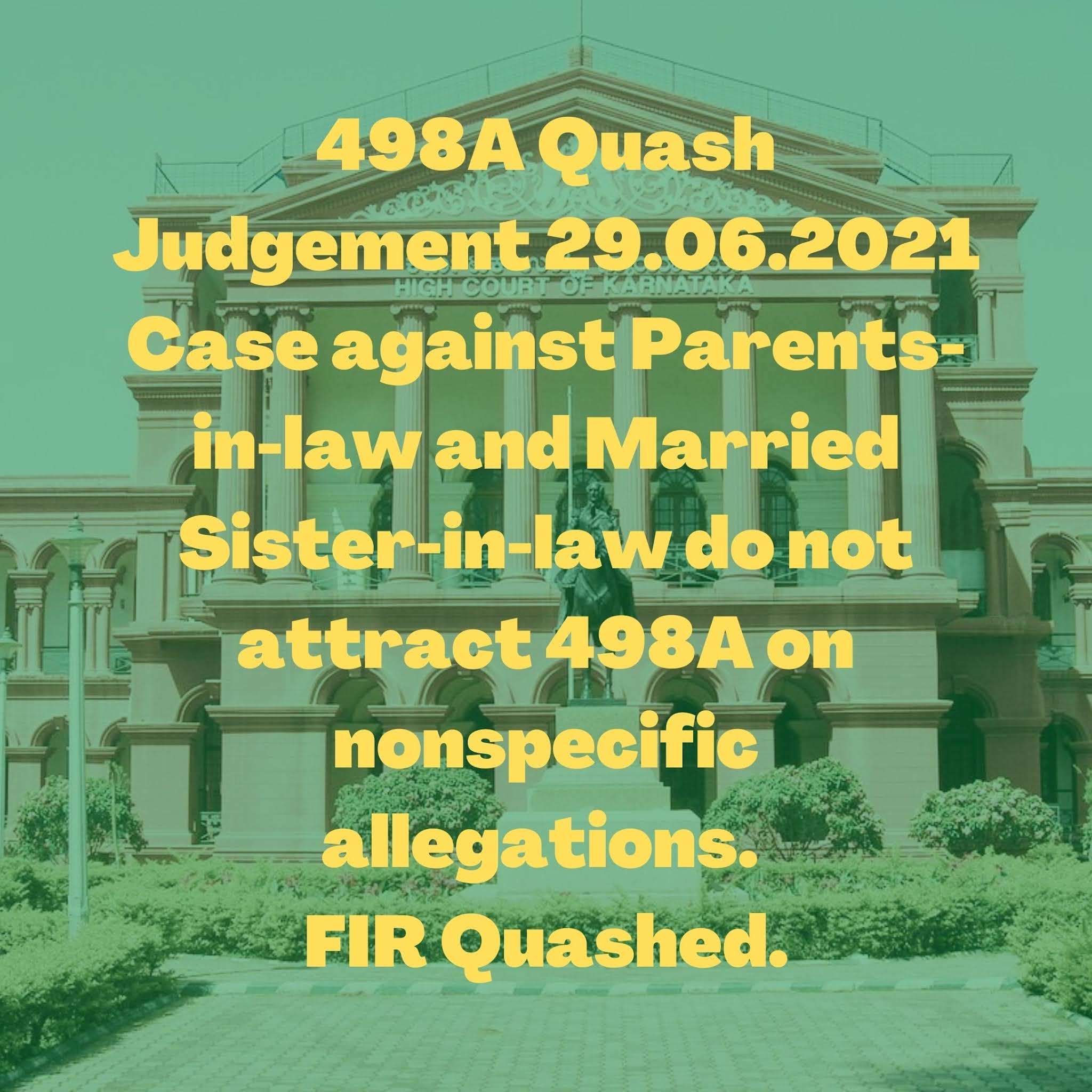 498A Quash Judgement 29.06.2021 - Case against Parents-in-laws and ...