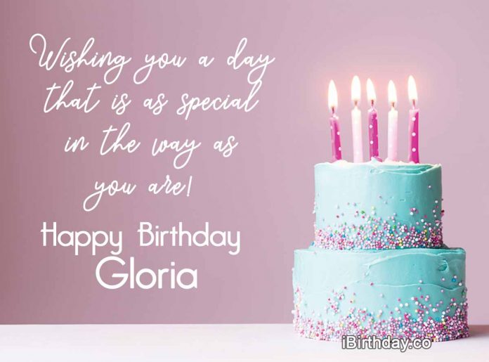 "HAPPY BIRTHDAY GLORIA – MEMES, WISHES AND QUOTES