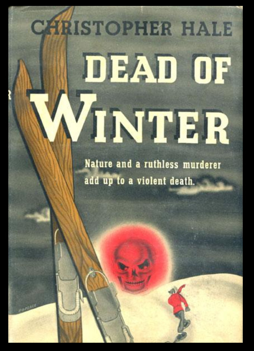 Pretty Sinister Books: FFB: Dead of Winter - Christopher Hale