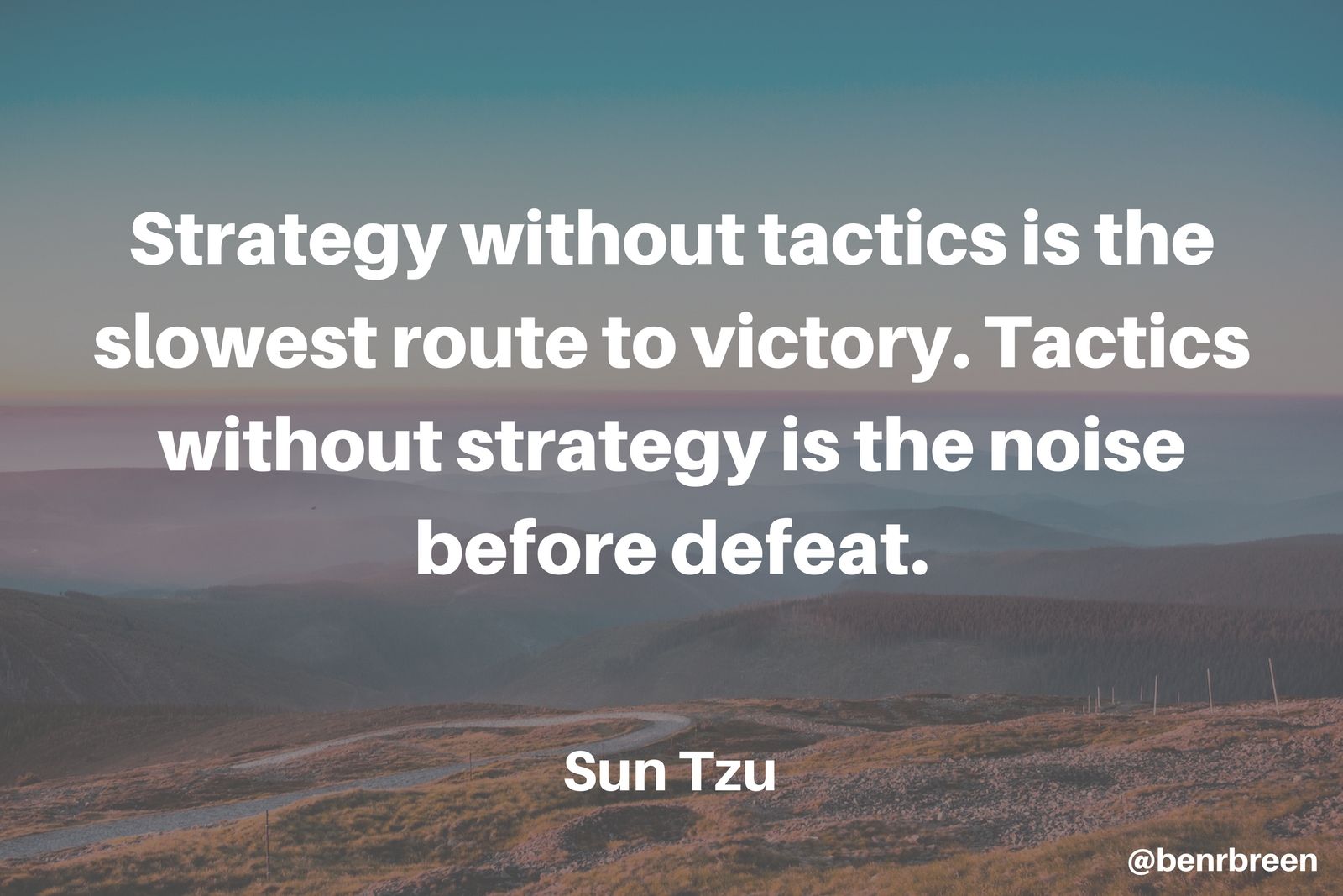 'Tactics without strategy is the noise before defeat' ~ Malinda Words