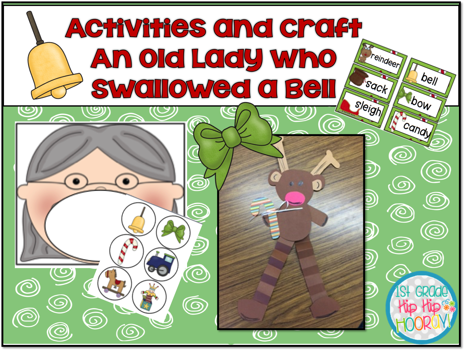 1st Grade Hip Hip Hooray!: The Old Lady Who Swallowed a Bell!