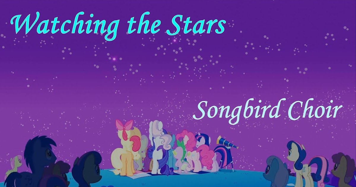 Equestria Daily - MLP Stuff!: Stargazing In Equestria Music: Songbird ...