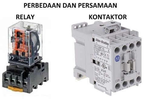 PERBEDAAN PERSAMAAN RELAY DAN KONTAKTOR - TPTUMETRO