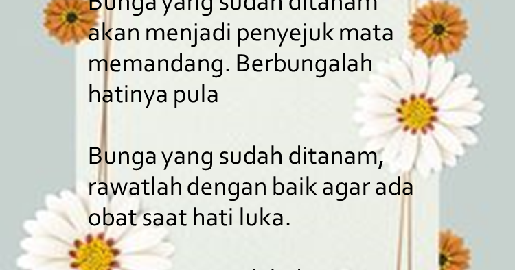 Semua Terpuisikan: Puisi Keindahan: Bunga yang sudah ditanam