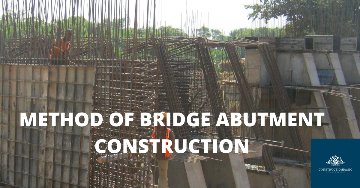 METHOD OF BRIDGE ABUTMENT CONSTRUCTION