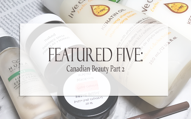 FEATURED FIVE: Canadian Beauty Brands Part 2 - Prairie Beauty