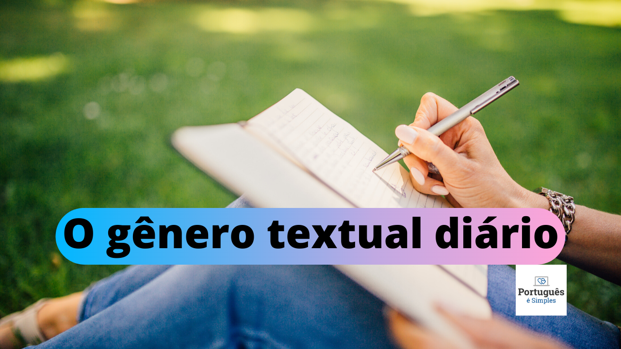 Português é simples!: O gênero textual diário