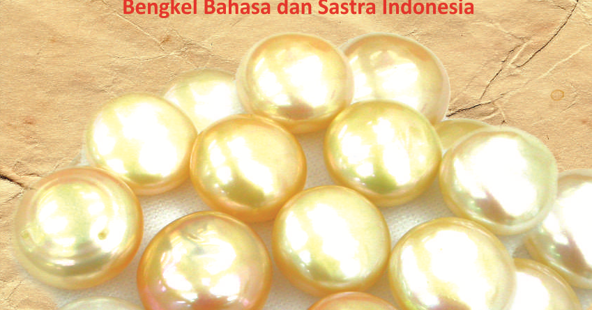 MUTIARA TIGA PENJURU Antologi Puisi - KAJIAN SASTRA