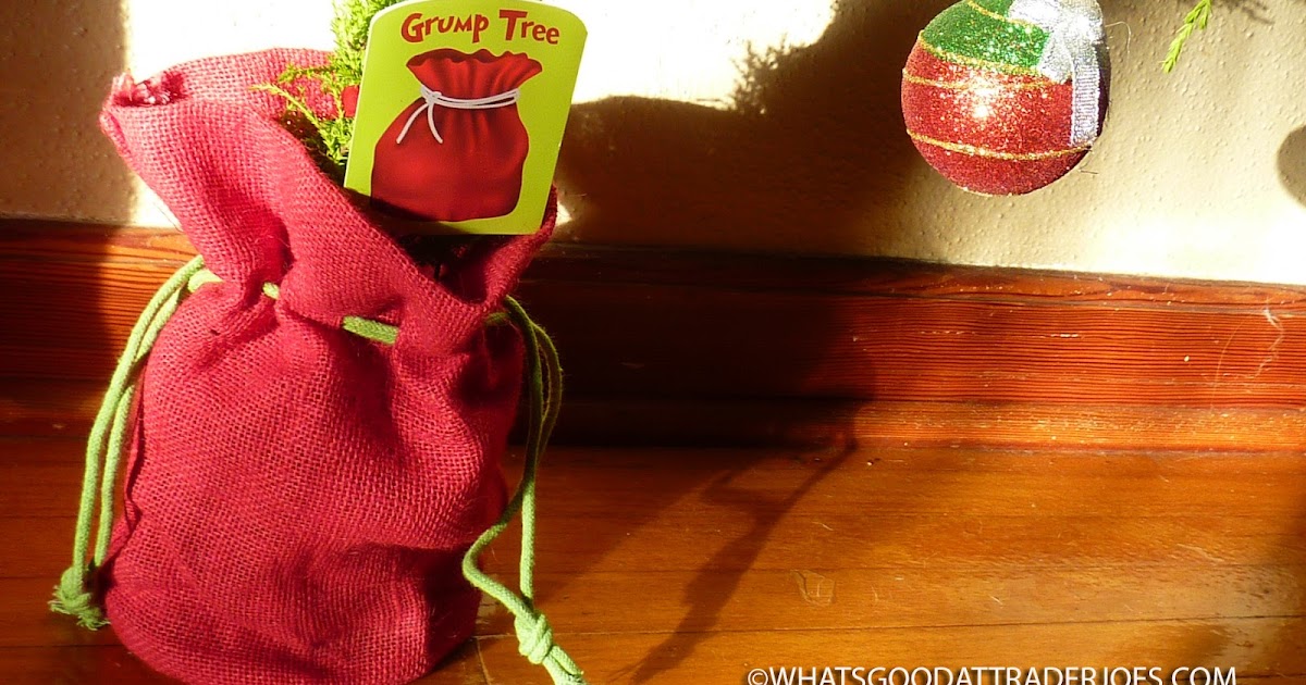 What's Good at Trader Joe's?: Grump Tree
