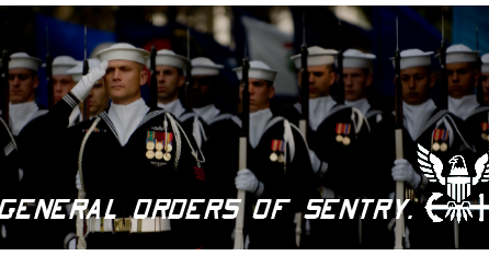 Naval Air Facility Xeeko: GENERAL ORDERS OF THE SENTRY