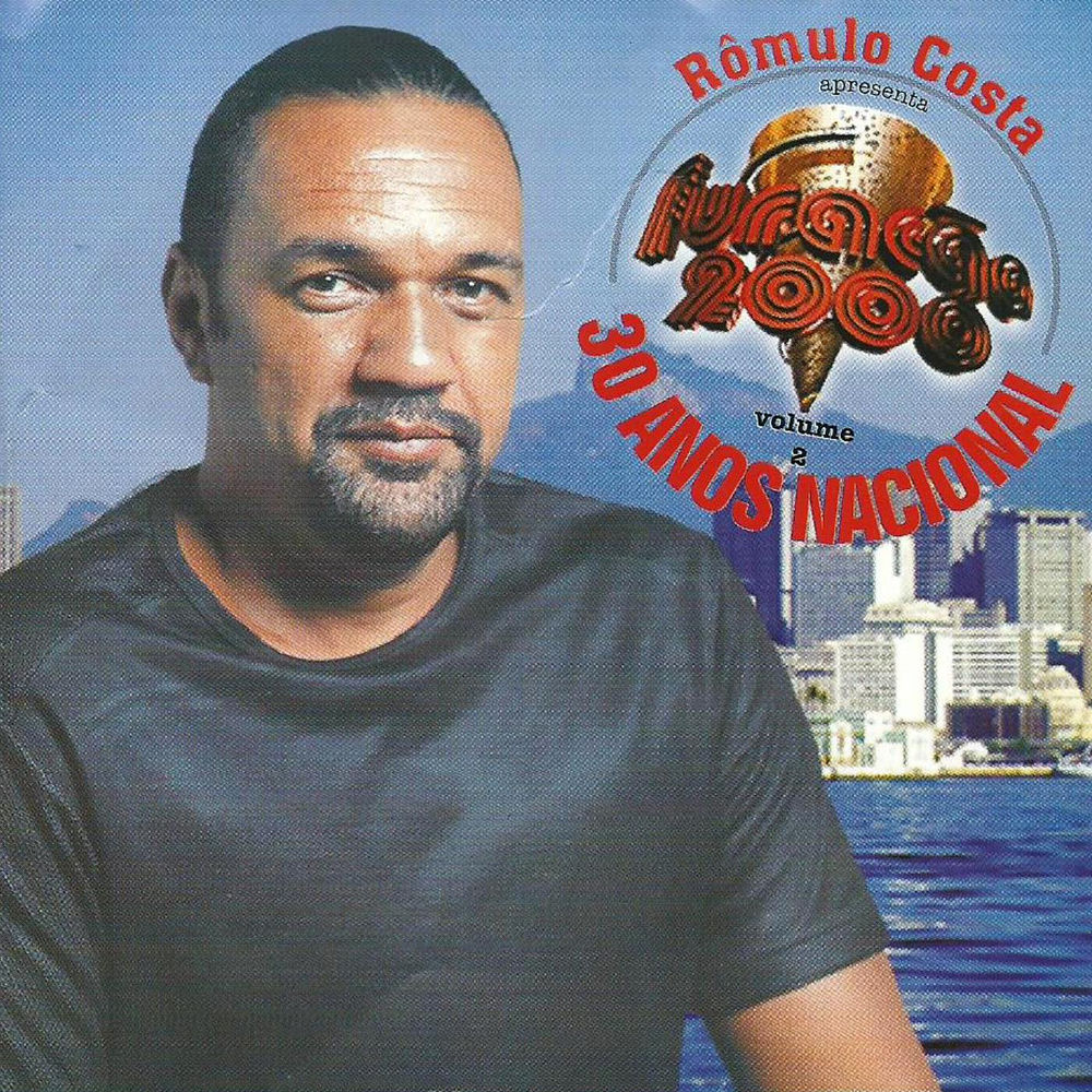.: Furacão 2000 (30 Anos Nacional), Vol. 2