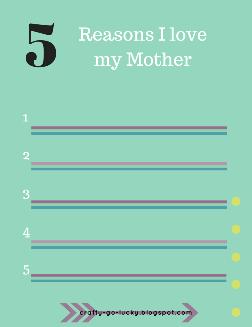 Crafty-Go-Lucky: Printable Mother's Day Cards (FREE)--5 Reasons why I ...