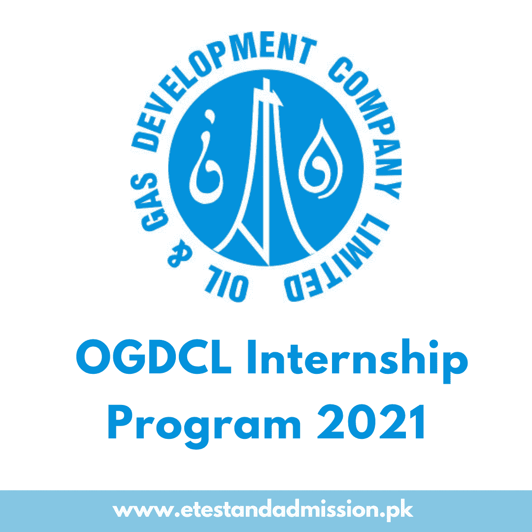 OGDCL Internship Program 2021 - Etest And Admission