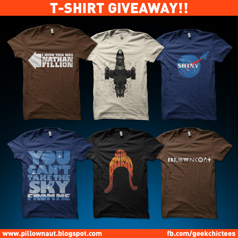 Pillow Astronaut: FREE Firefly T-shirts From GeekChicTees