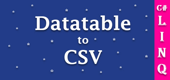 C Datatable To Csv Dnt