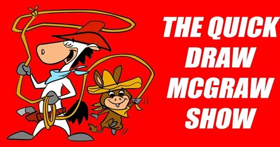 Quick Draw McGraw Show - Tv Séries