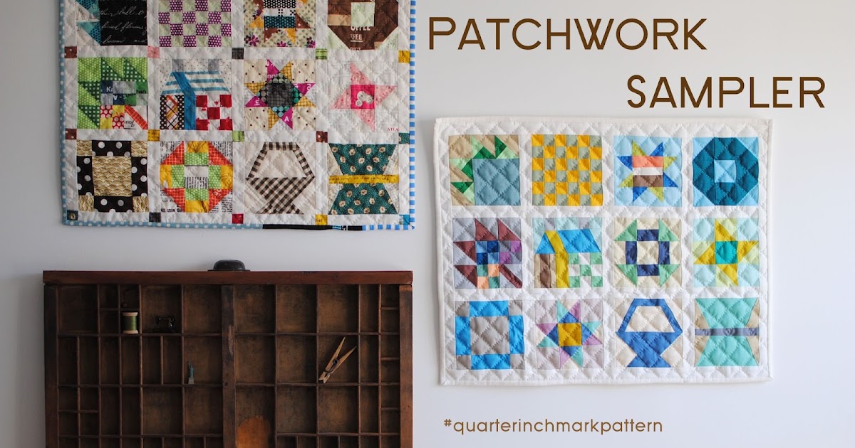 1/4" mark: mini Patchwork Sampler Pattern
